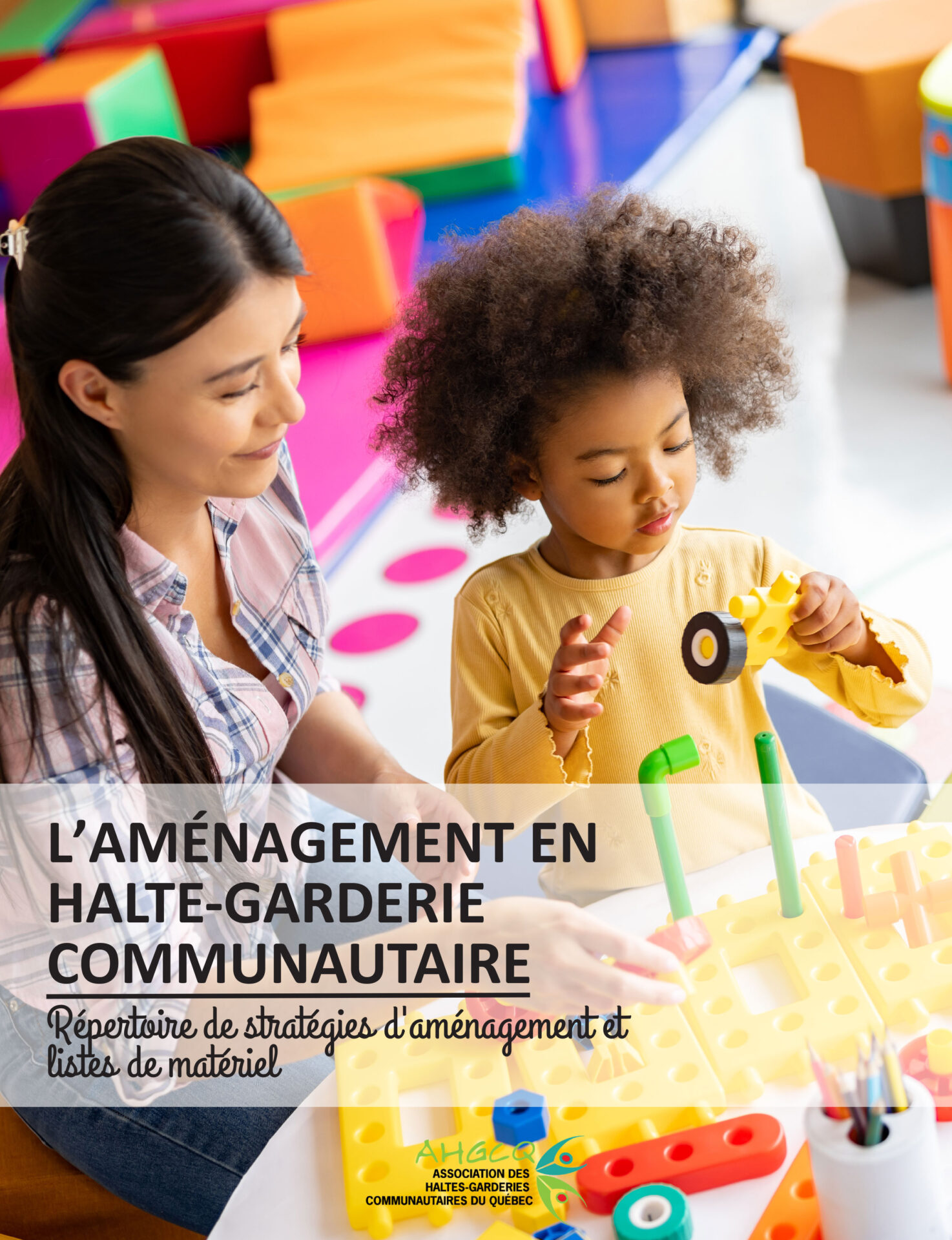 Je grandis en halte-garderie communautaire – AHGCQ